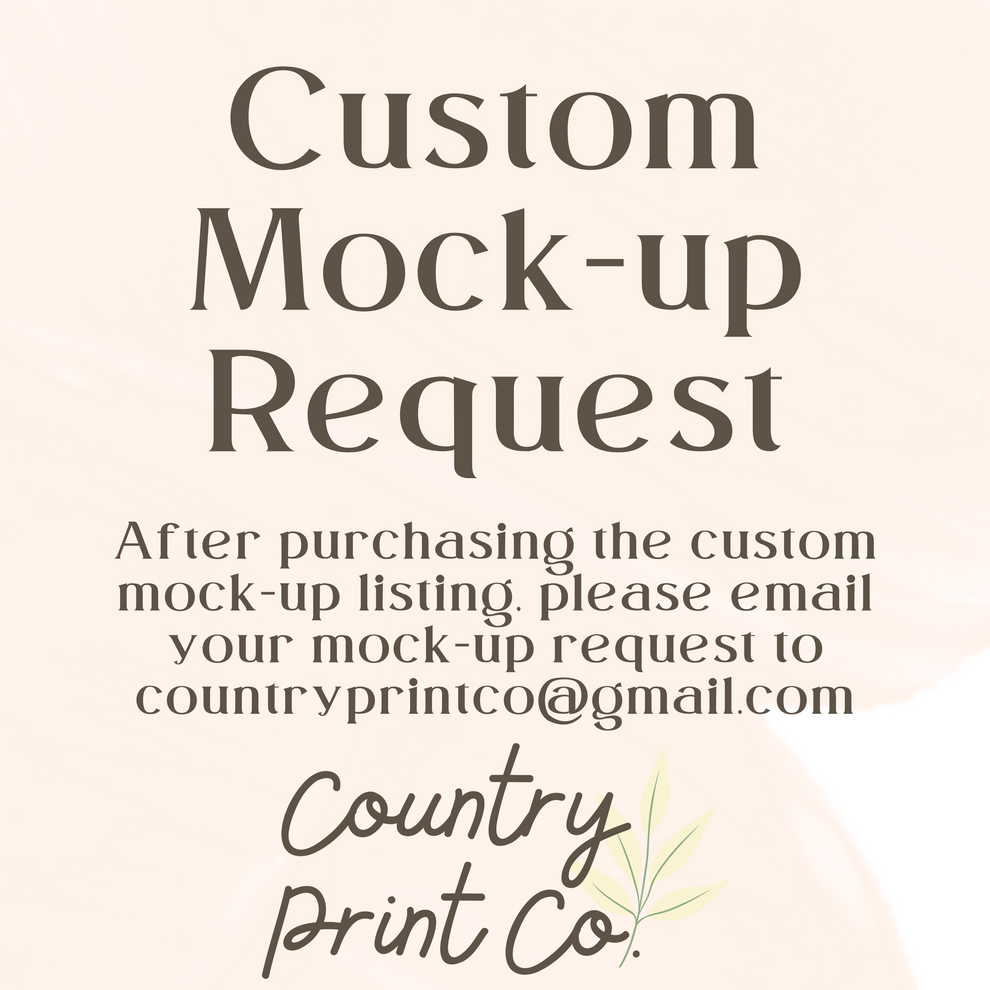 Custom Mock-up Request – Country Print Co