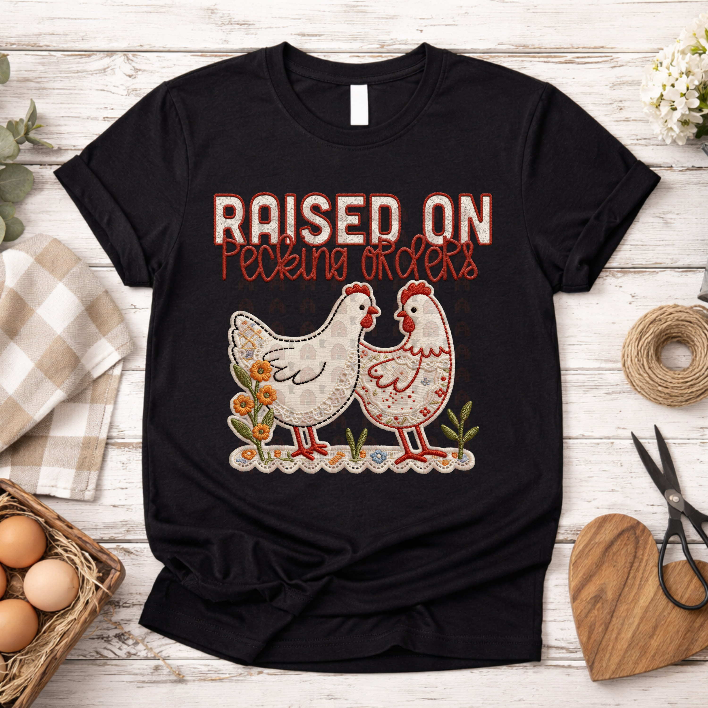 Raised On Pecking Orders – Country Print Co
